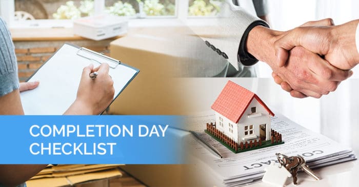 Completion Day Checklist (2022 Update) 5 Things To Expect